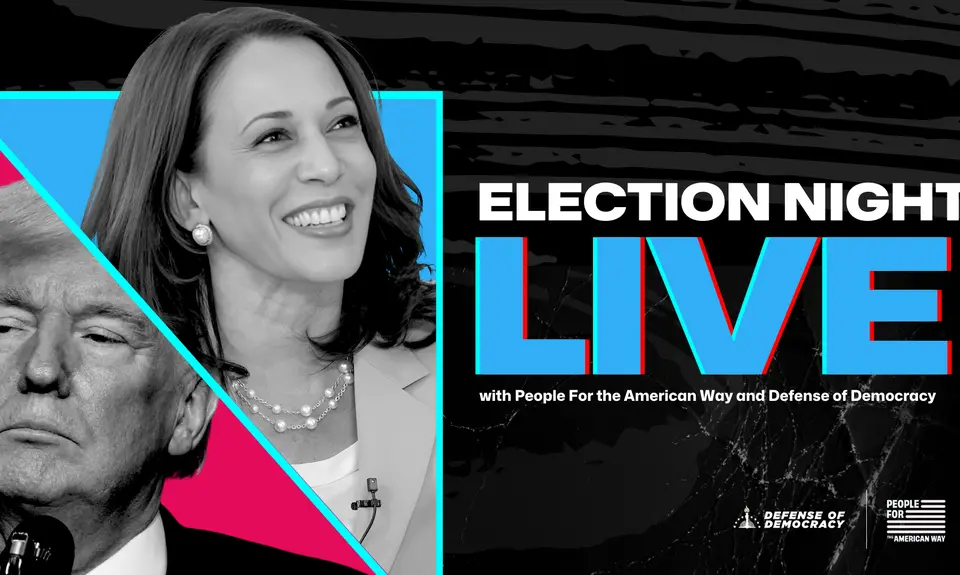 Election Night Live with People For the American Way and Defense of ...