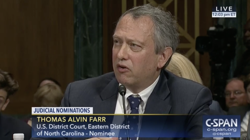 Thomas Farr Shows that the Judiciary Committee Isn't Sufficiently ...